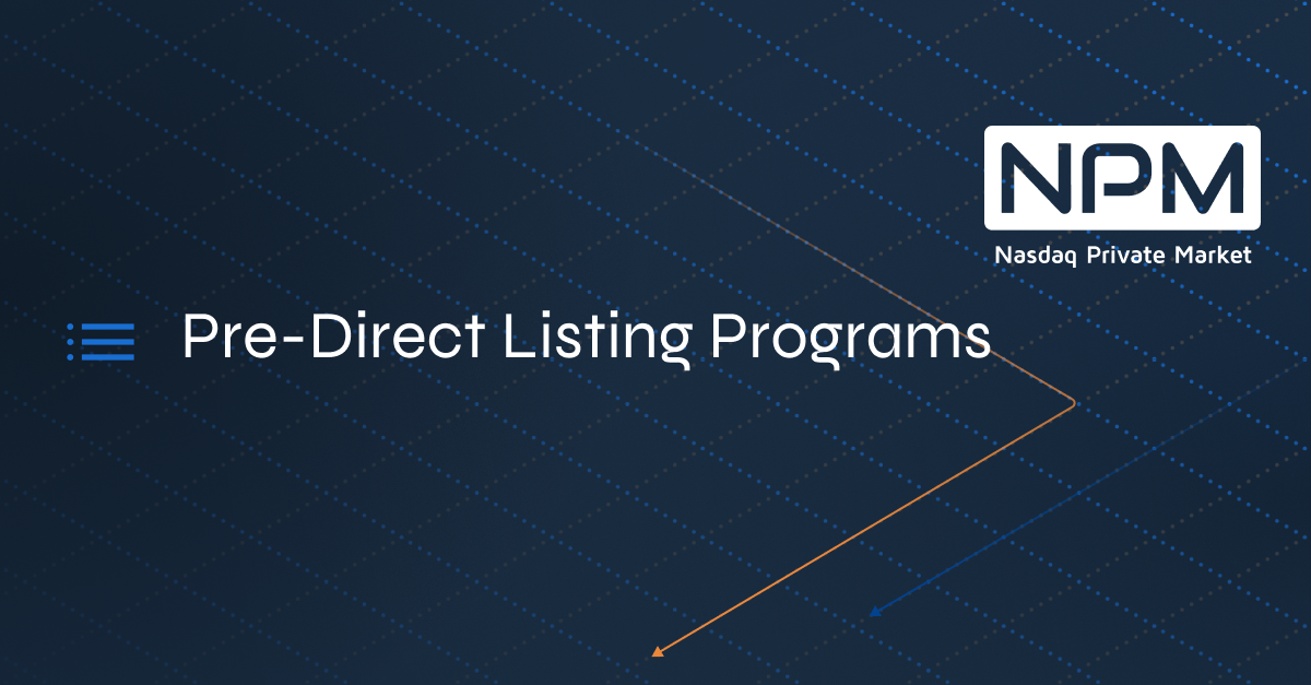 Pre-Direct Listing Liquidity Programs - Nasdaq Private Market